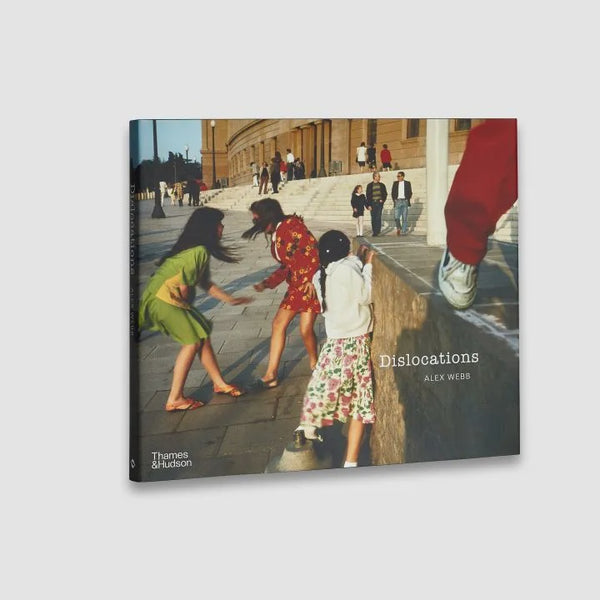 Alex Webb: Dislocations - AGWA Design Store