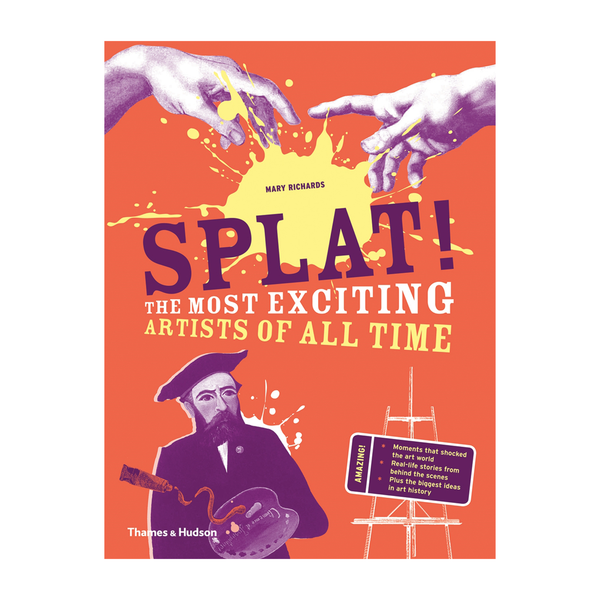 Splat - The Most Exciting Artists of All Time - AGWA Design Store